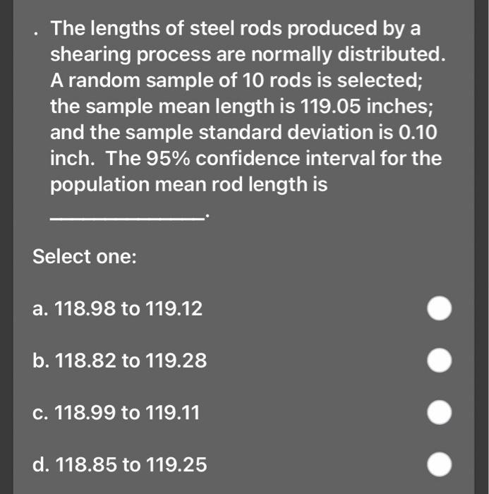 Solved The lengths of steel rods produced by a shearing | Chegg.com