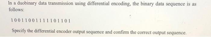 In A Duobinary Data Transmission Using Differential 
