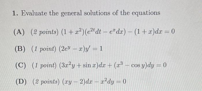 Solved 1. Evaluate the general solutions of the equations | Chegg.com