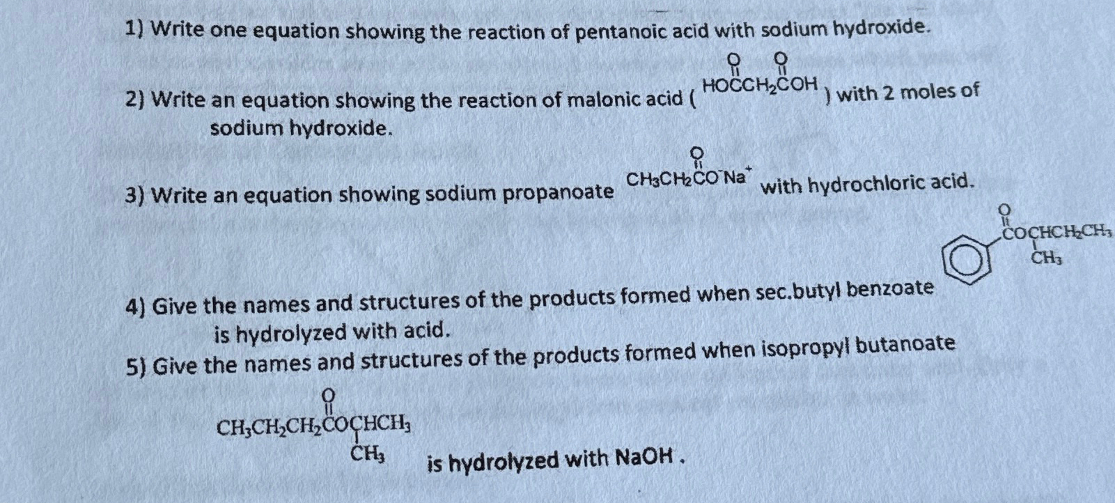 Solved Write one equation showing the reaction of pentanoic | Chegg.com