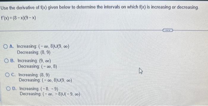 Solved Use the derivative of f(x) given below to determine | Chegg.com