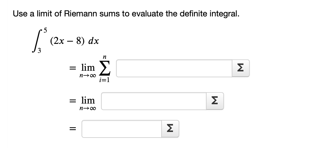 Solved Use a limit of Riemann sums to evaluate the definite | Chegg.com