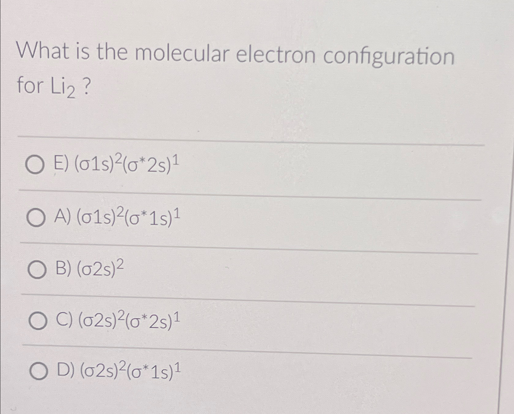 Solved What is the molecular electron configuration for | Chegg.com