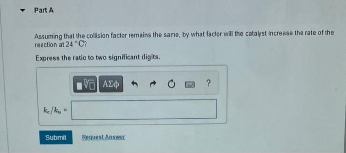 Solved Assuming that the collision factor remains the same, | Chegg.com