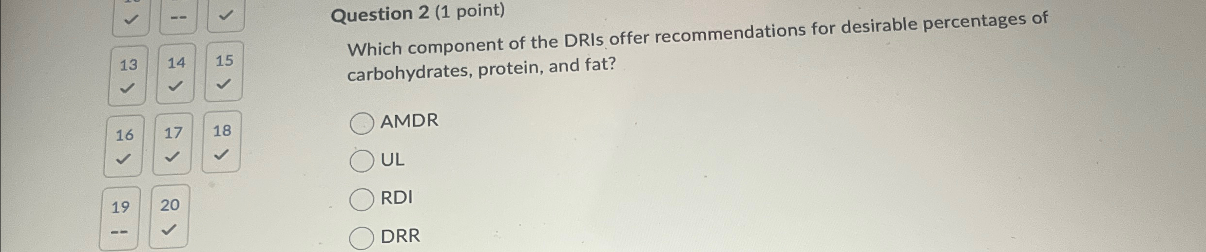 Solved Question 2 (1 ﻿point)13Which component of the DRIs | Chegg.com