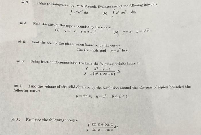 Solved \# 3. Using the integration by Parts Formula Evaluate | Chegg.com