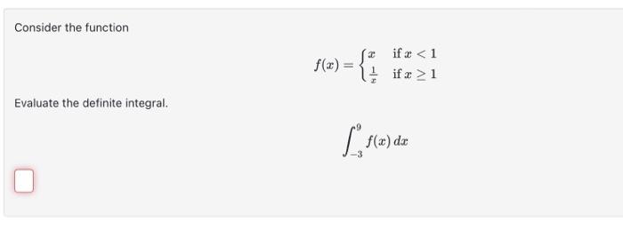 Solved Consider the function f(x)={xx1 if x