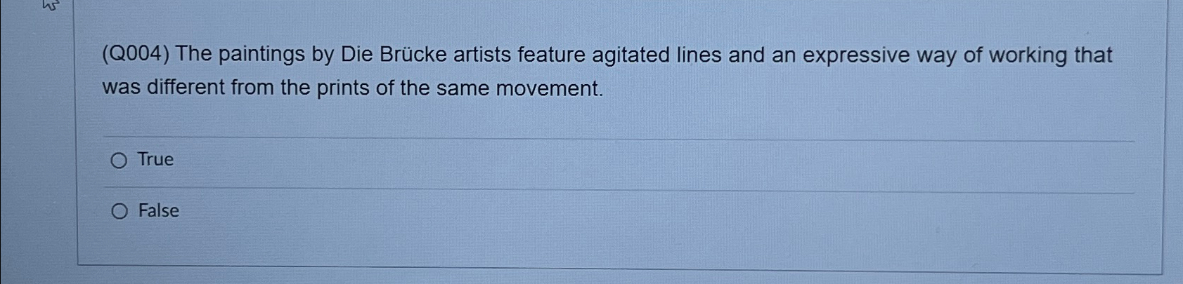 Solved (Q004) ﻿The paintings by Die Brücke artists feature | Chegg.com