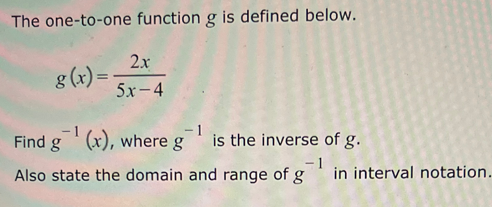 Solved The one-to-one function g ﻿is defined | Chegg.com