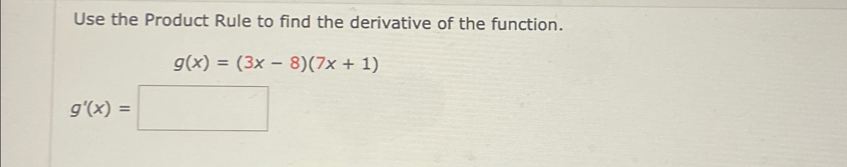 Solved Use the Product Rule to find the derivative of the | Chegg.com