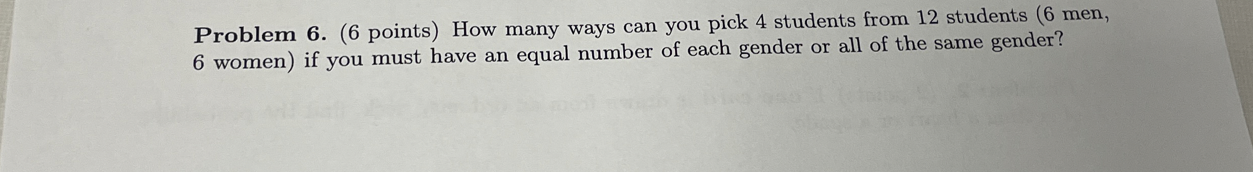 Solved Problem 6. (6 ﻿points) ﻿How many ways can you pick 4 | Chegg.com | Chegg.com