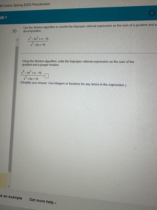 Solved Use the division aigorithm to rewrite the improper | Chegg.com
