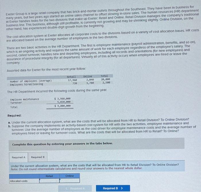 Solved Exeter Group is a large retall company that has | Chegg.com