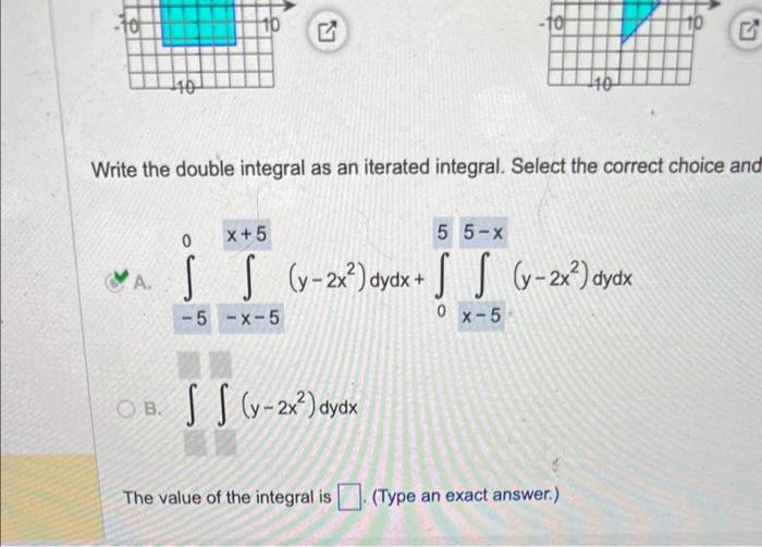 Solved Write the double integral as an iterated integral. | Chegg.com