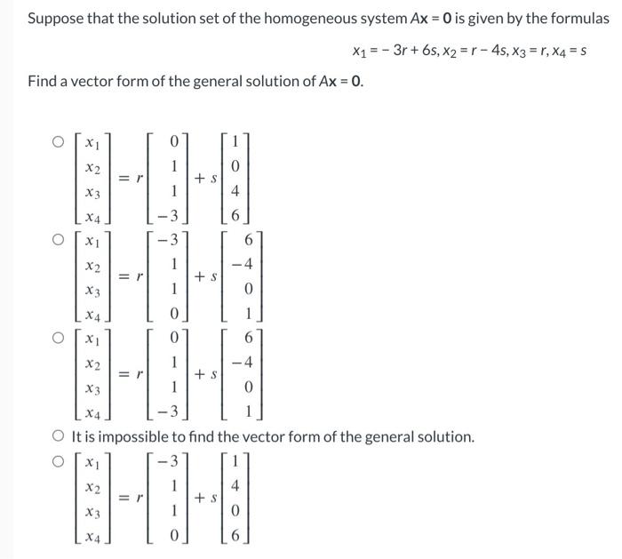 Solved Suppose that the solution set of the homogeneous | Chegg.com