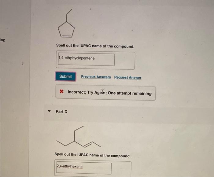 Solved ng Spell out the IUPAC name of the compound. | Chegg.com