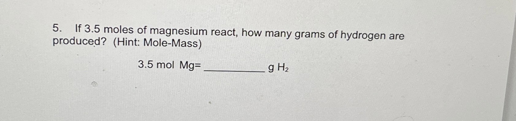 If 3.5 ﻿moles of magnesium react, how many grams of | Chegg.com