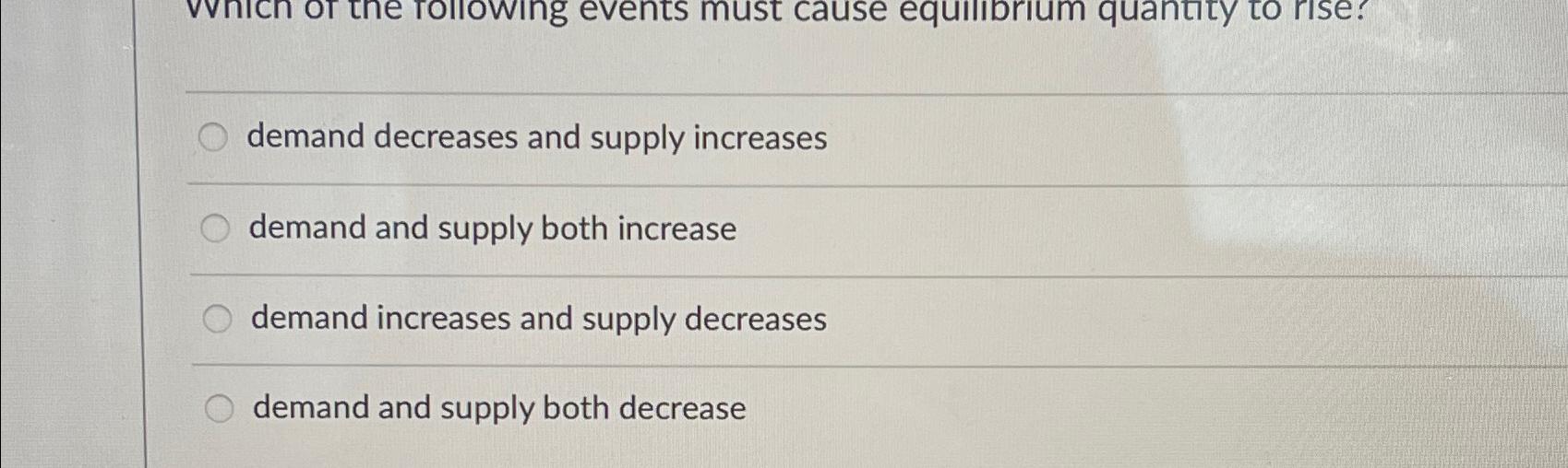 Solved demand decreases and supply increasesdemand and | Chegg.com