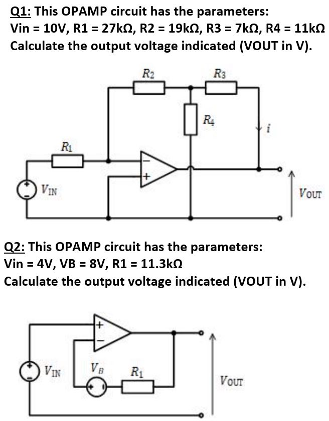 Solved Q1: This OPAMP circuit has the parameters:Vin | Chegg.com