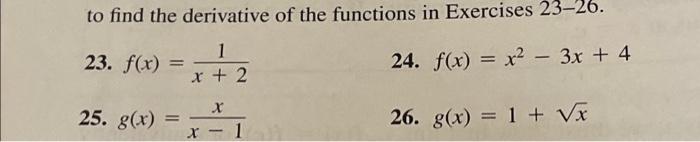 Solved to find the derivative of the functions in Exercises | Chegg.com