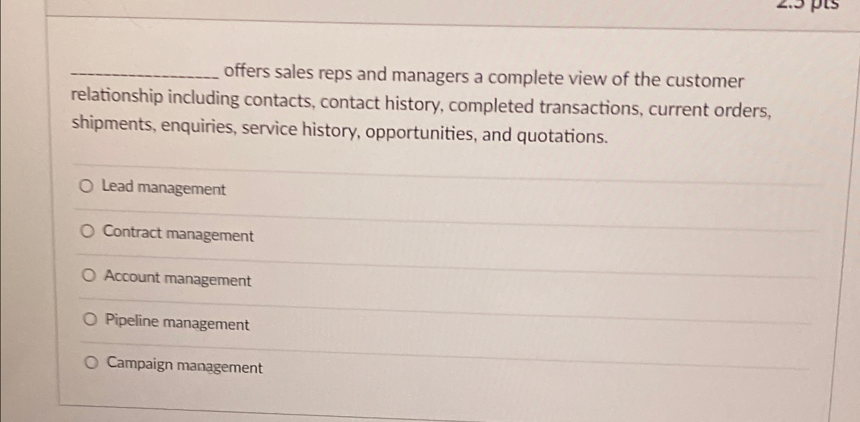 Solved offers sales reps and managers a complete view of the | Chegg.com