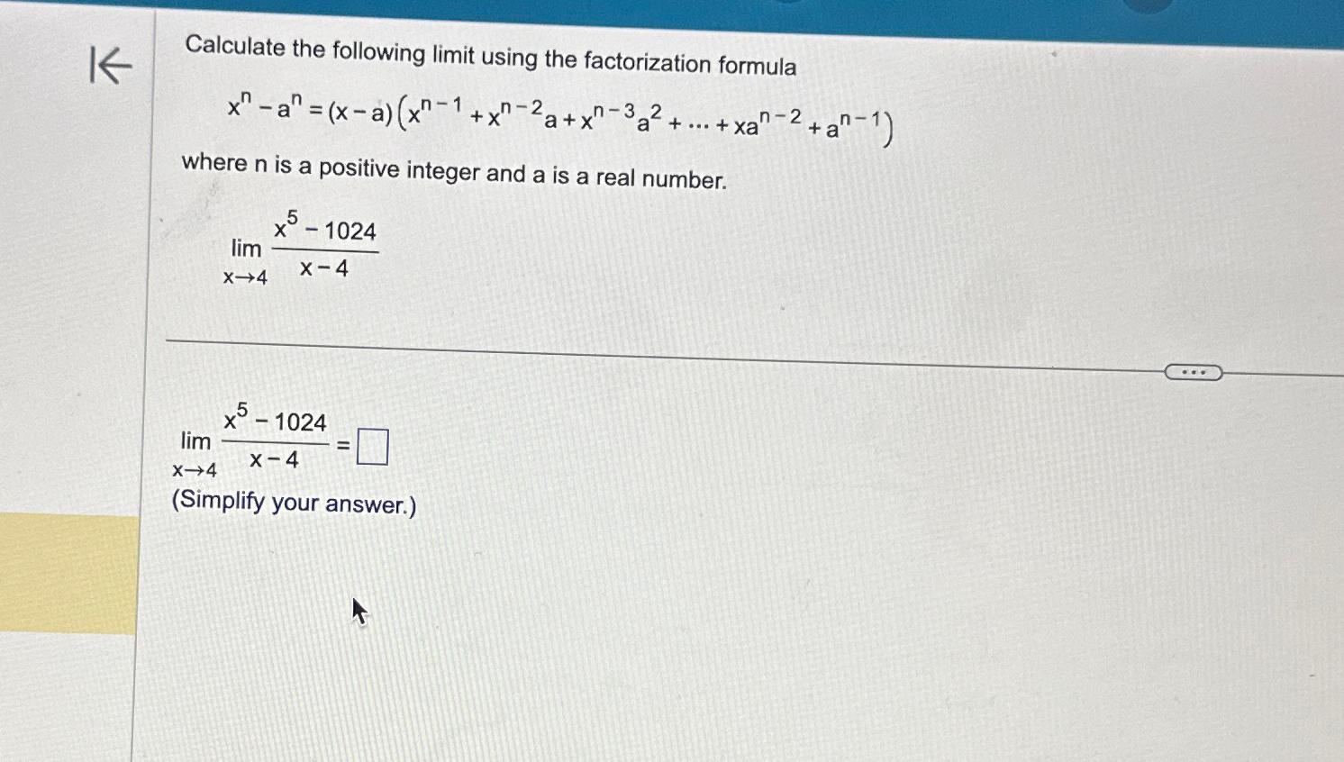 Solved Calculate the following limit using the factorization | Chegg.com