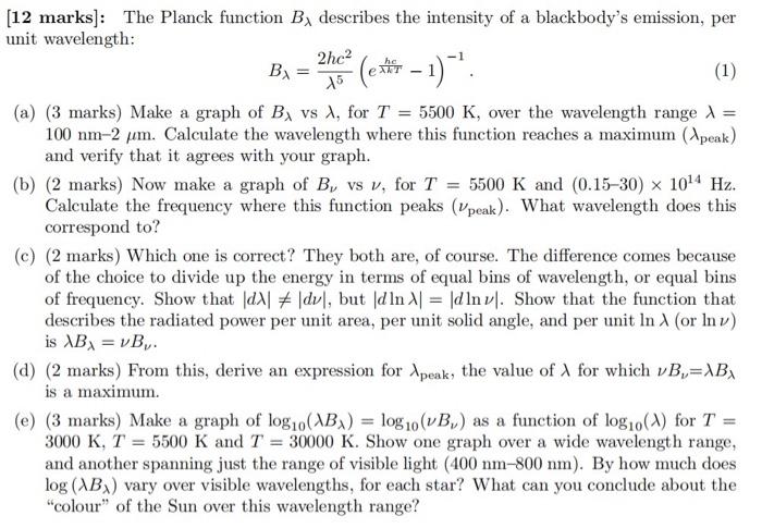 Solved = 15 [12 marks]: The Planck function B, describes the | Chegg.com