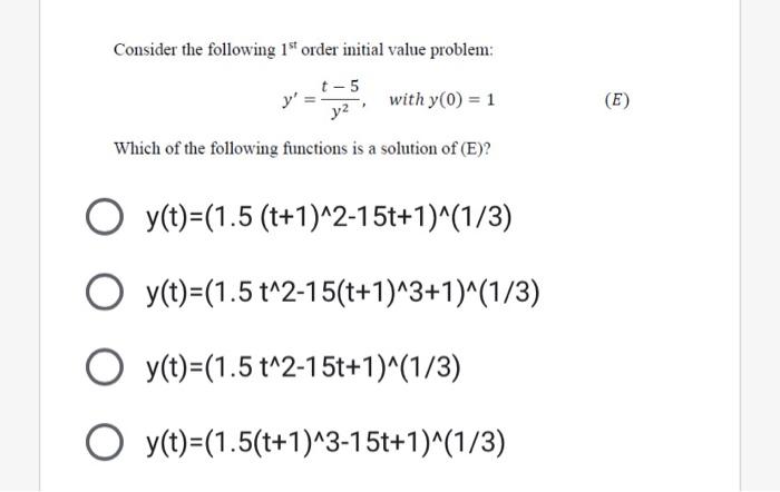 Solved Consider the following 1st order initial value | Chegg.com