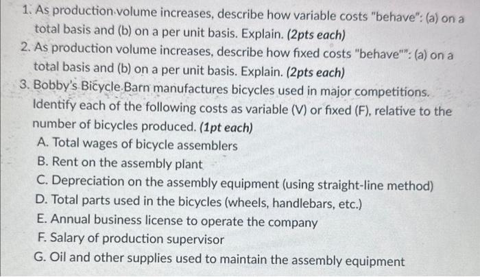 Solved 1. As production volume increases, describe how | Chegg.com