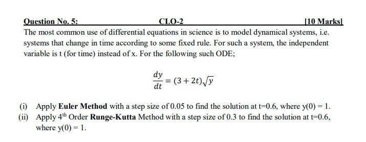 Solved Question No. 5: CL0-2 [10 Marks) The most common use | Chegg.com