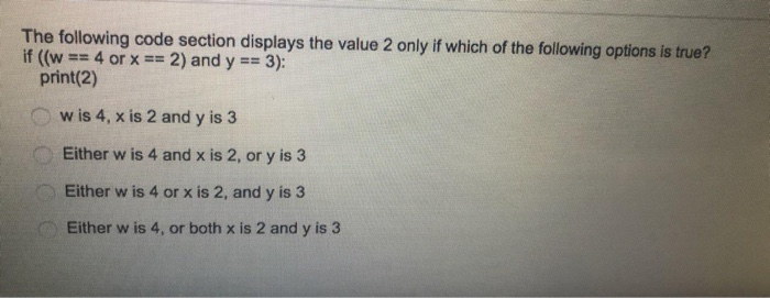 Solved The following code section displays the value 2 only | Chegg.com