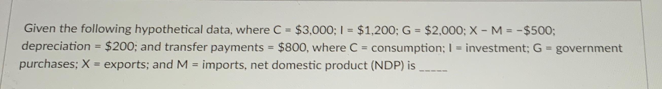 Solved Given the following hypothetical data, where | Chegg.com