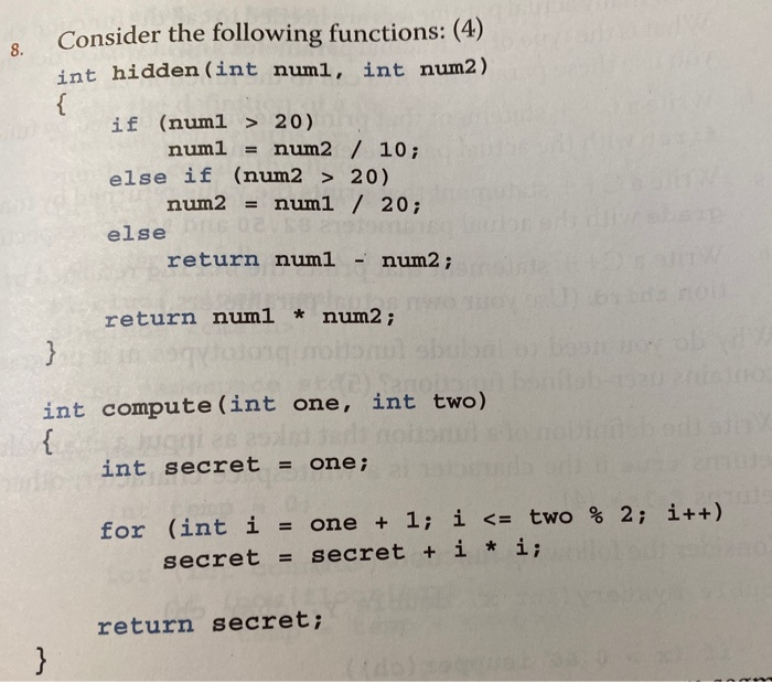 Solved 8. Consider the following functions: (4) int hidden | Chegg.com Solved 8. Consider the following functions: (4) int hidden | Chegg.com