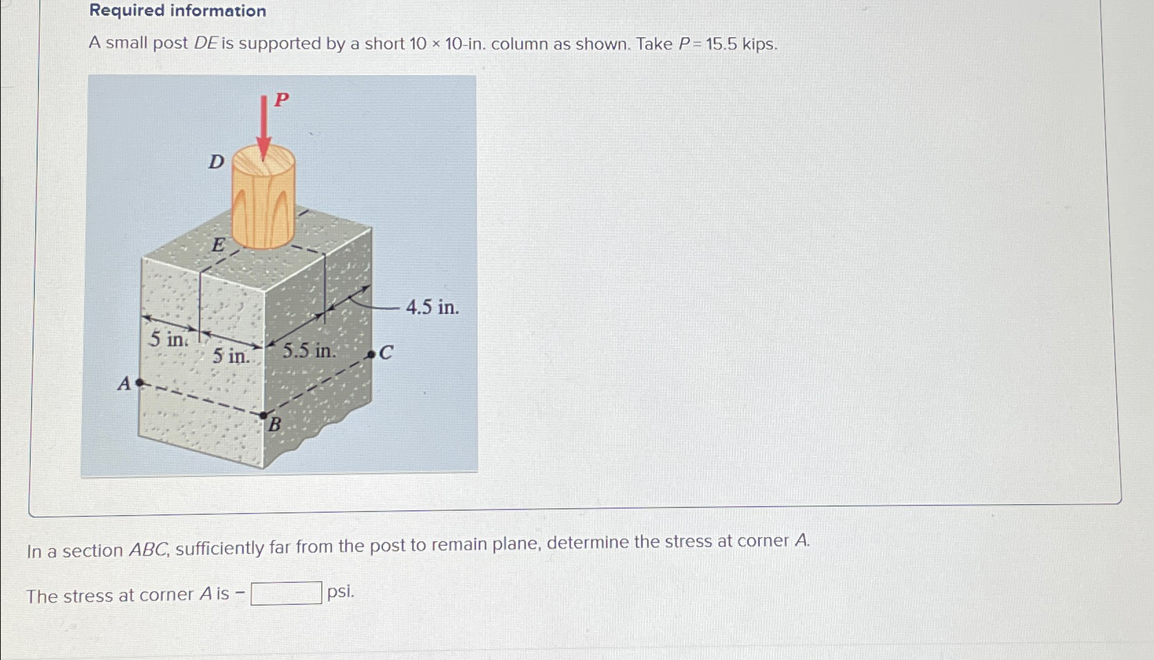 Solved Required informationA small post DE ﻿is supported by | Chegg.com
