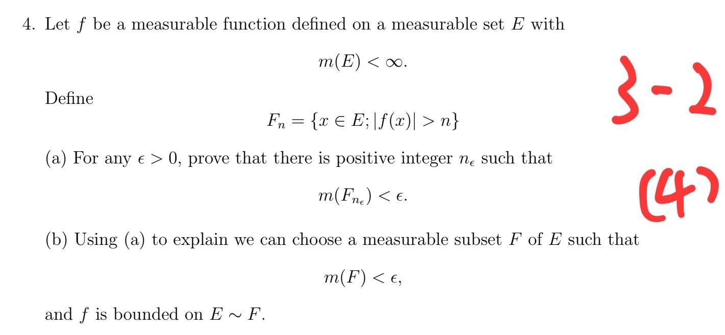 4 Let F Be A Measurable Function Defined On A
