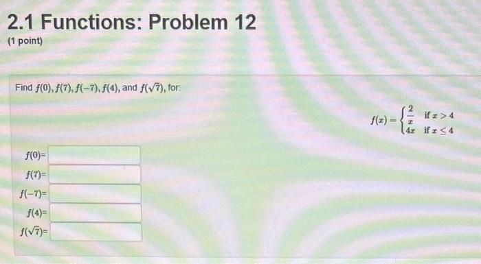Solved 2.1 Functions: Problem 12 (1 point) Find | Chegg.com
