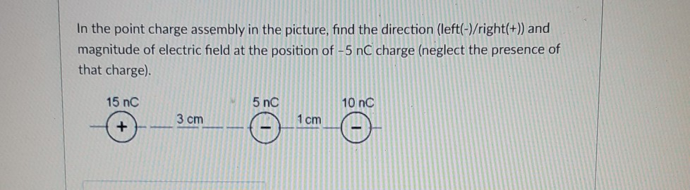 Solved In the point charge assembly in the picture, find the | Chegg.com