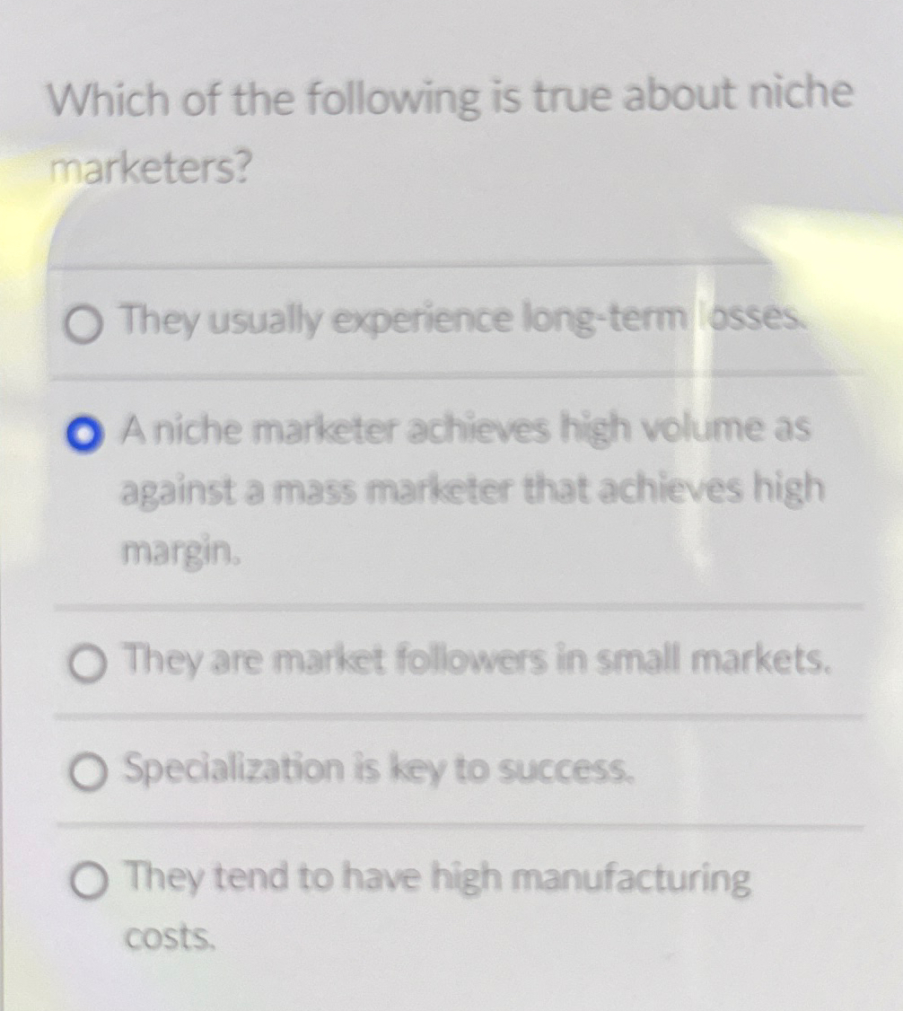 Which of the following is true about niche | Chegg.com