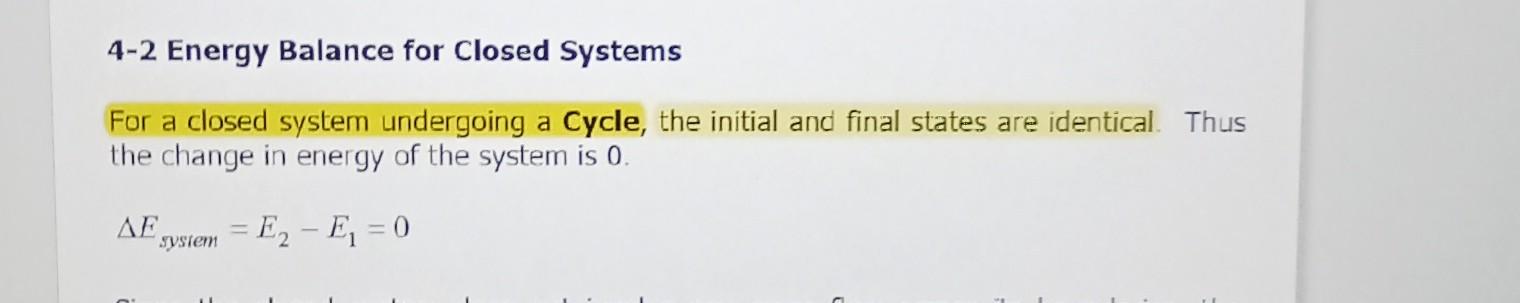 Solved 4-2 Energy Balance for Closed Systems For a closed | Chegg.com