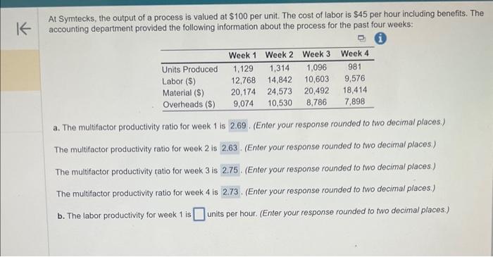 Solved At Symtecks, the output of a process is valued at | Chegg.com