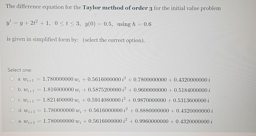 Solved The difference equation for the Taylor method of | Chegg.com
