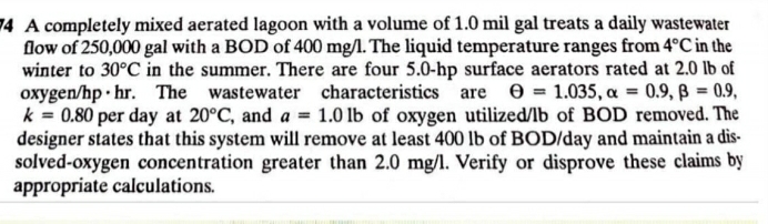 Solved 4 ﻿A completely mixed aerated lagoon with a volume of | Chegg.com