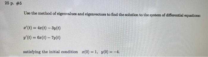 Solved Use the method of eigenvalues and eigenvectors to | Chegg.com