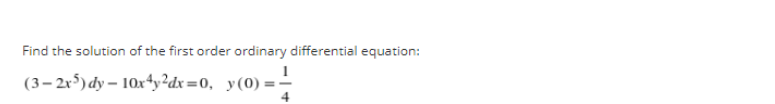 Solved Find the solution of the first order ordinary | Chegg.com