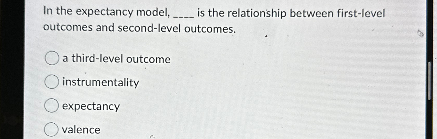 Solved In the expectancy model, is the relationship between | Chegg.com