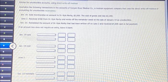 Solved Entries for uncolinctible eccounts, using direct | Chegg.com