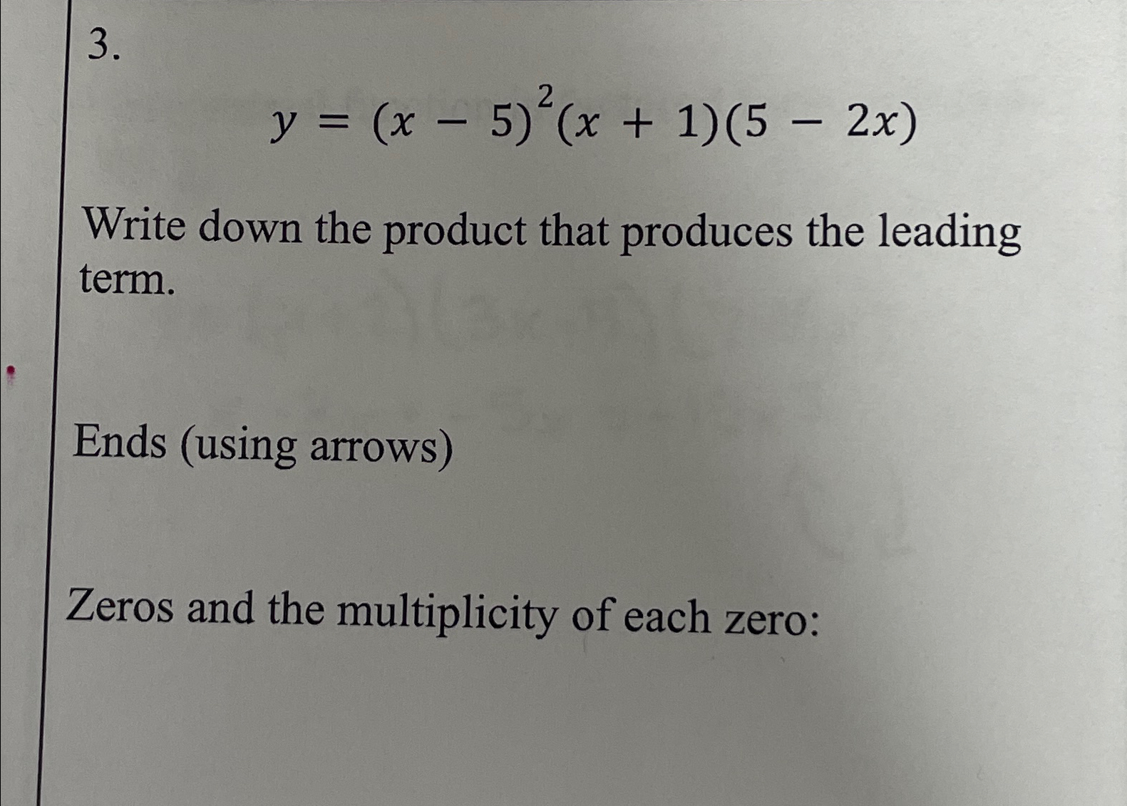Solved y=(x-5)2(x+1)(5-2x)Write down the product that | Chegg.com