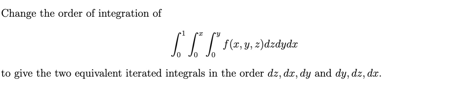 Solved Change the order of integration | Chegg.com