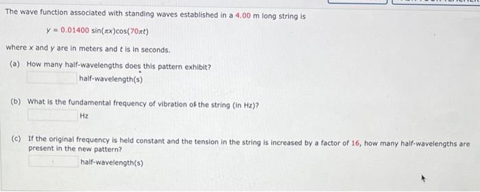 Solved The wave function associated with standing waves | Chegg.com
