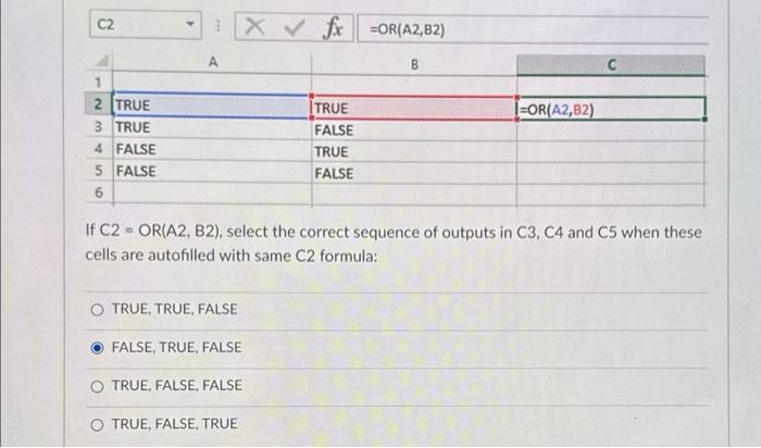 Solved C2 2 TRUE 3 TRUE 4 FALSE 5 FALSE 6 A O TRUE, TRUE, | Chegg.com